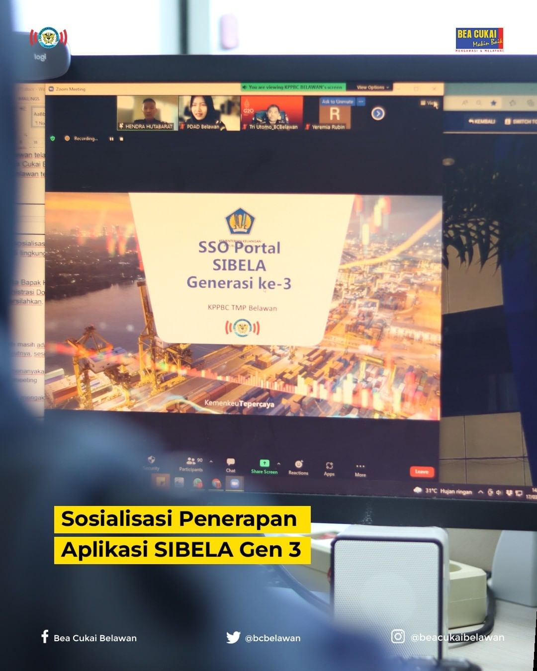 Sosialisasi Penerapan Aplikasi SIBELA Gen 3 - Bea Cukai Belawan