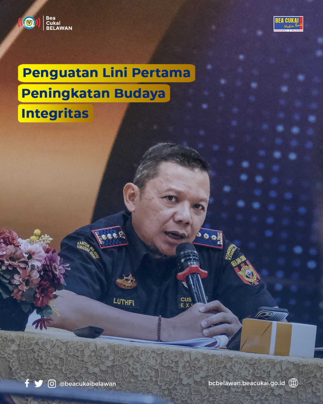 Sosialisasi Anti Korupsi - Bea Cukai Belawan